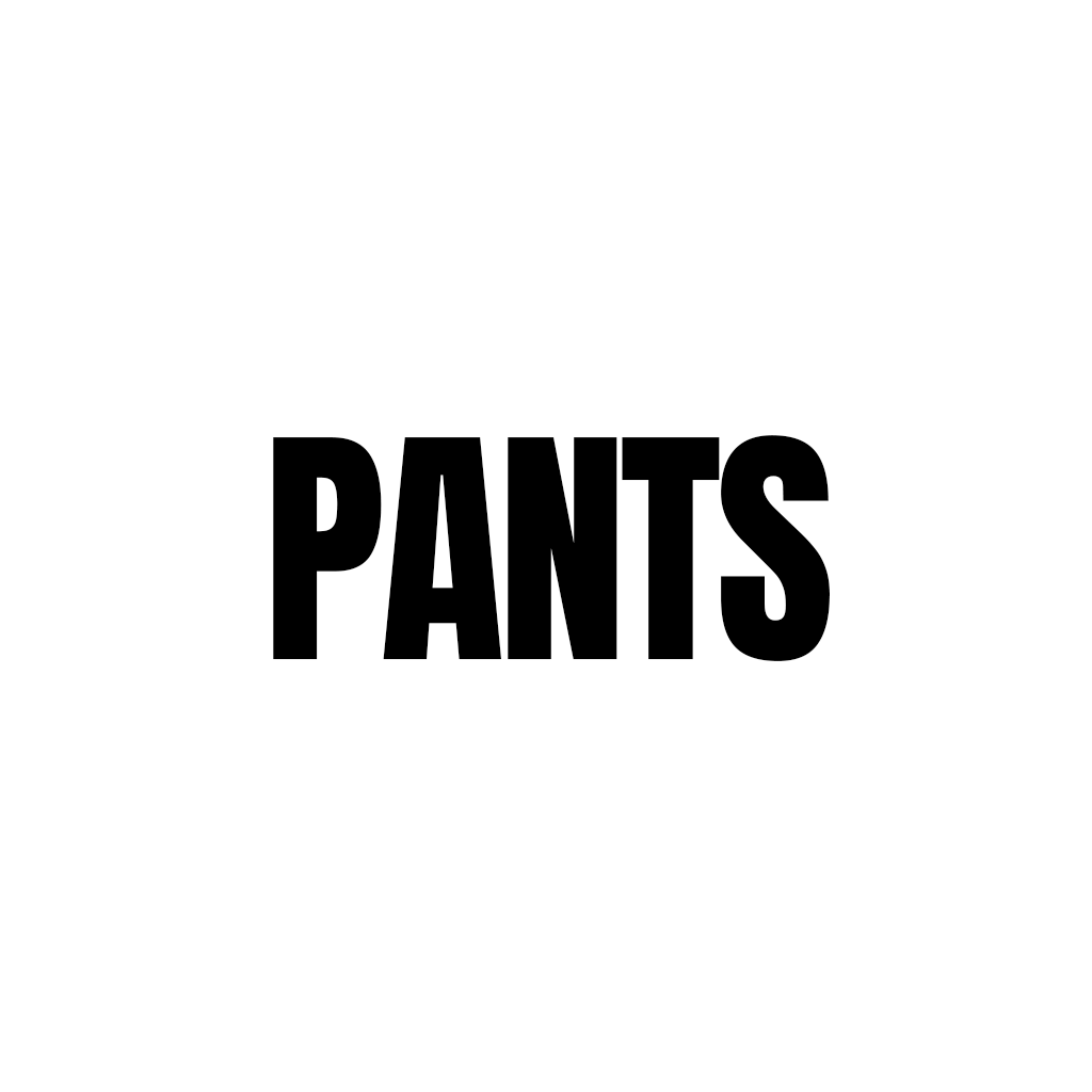 Pants – retaliation project